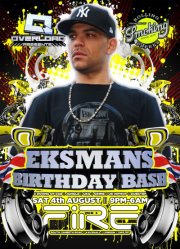 4/8, London. Overload Presents Eksman’s Birthday Bash @ Fire and Light ...